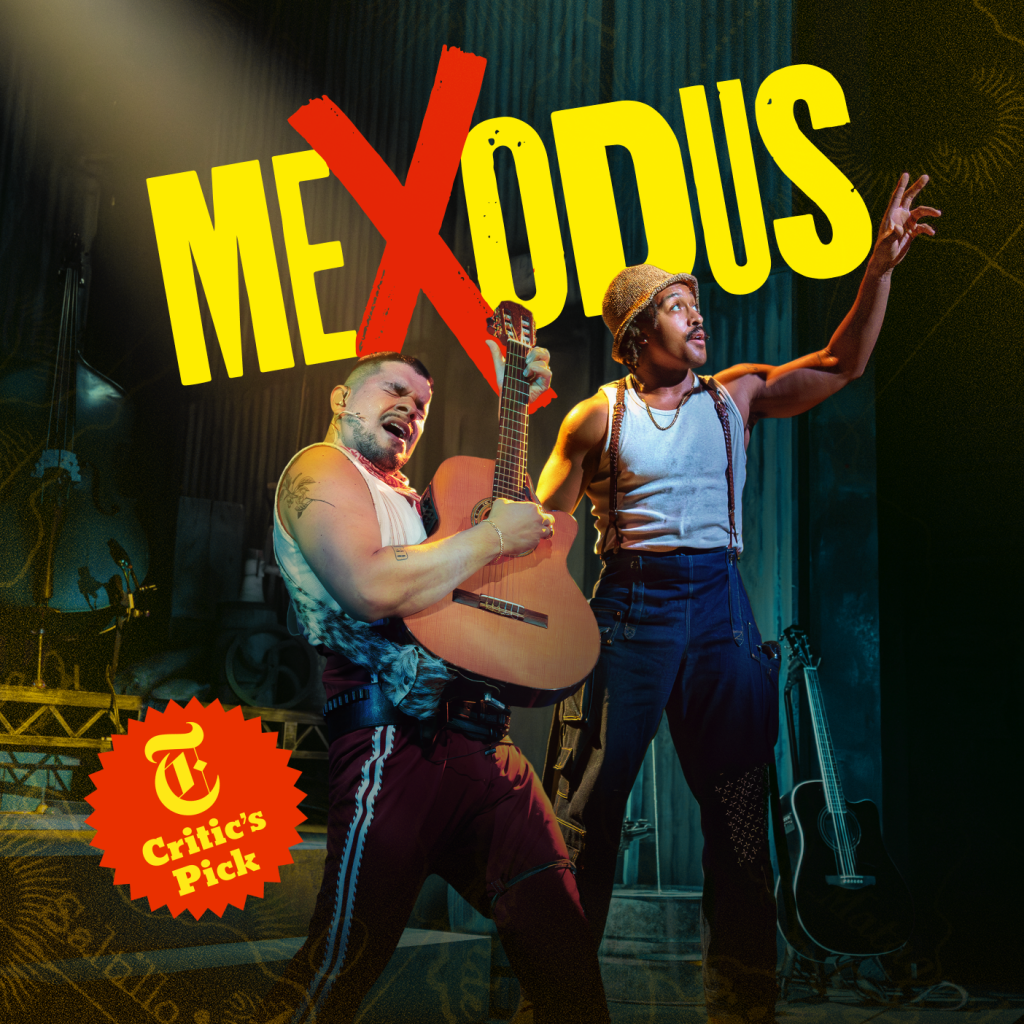 MEXODUS | A Bold New Musical | P3 Productions